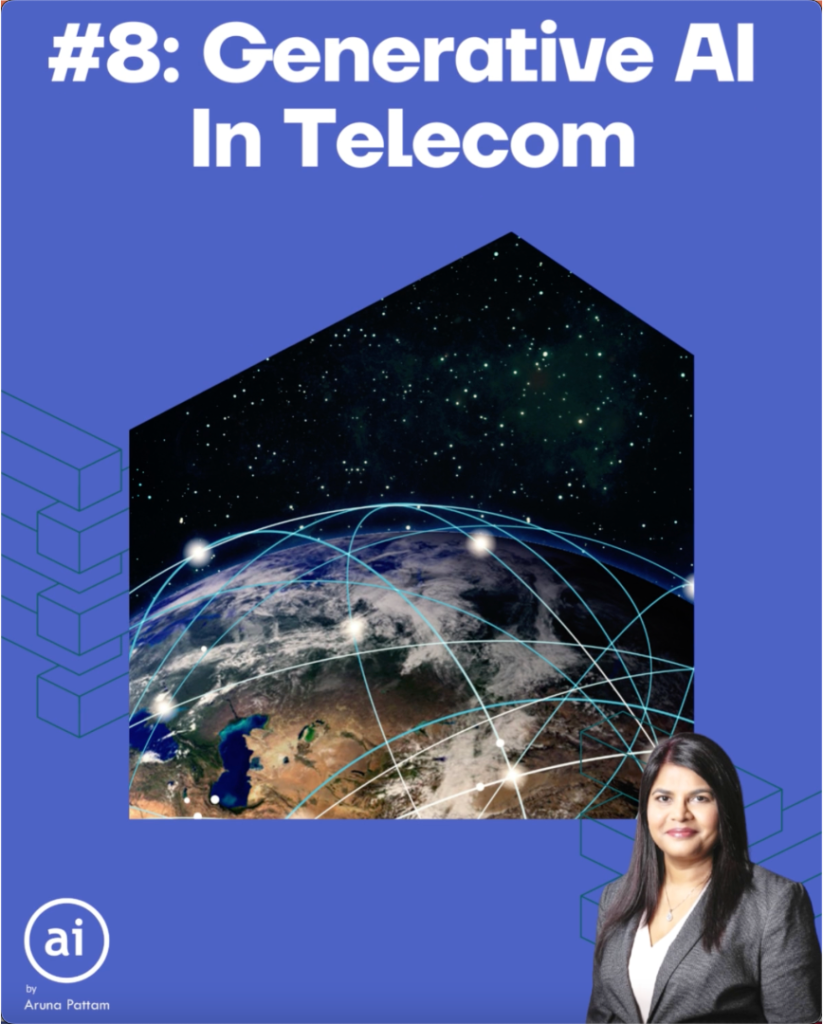 Generative AI Applications – Telecom – Aruna Pattam